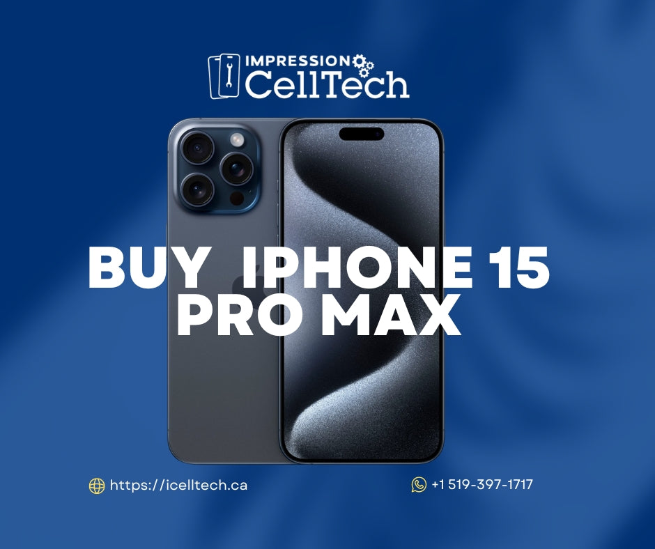 Buy iPhone 15 Pro Max at an Unbeatable Price | Impression CellTech
