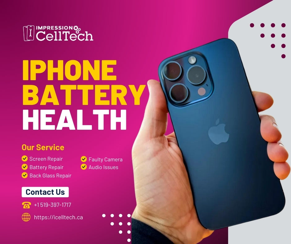 Understanding iPhone Battery Health: When to Replace and How to Preser – Impression CellTech